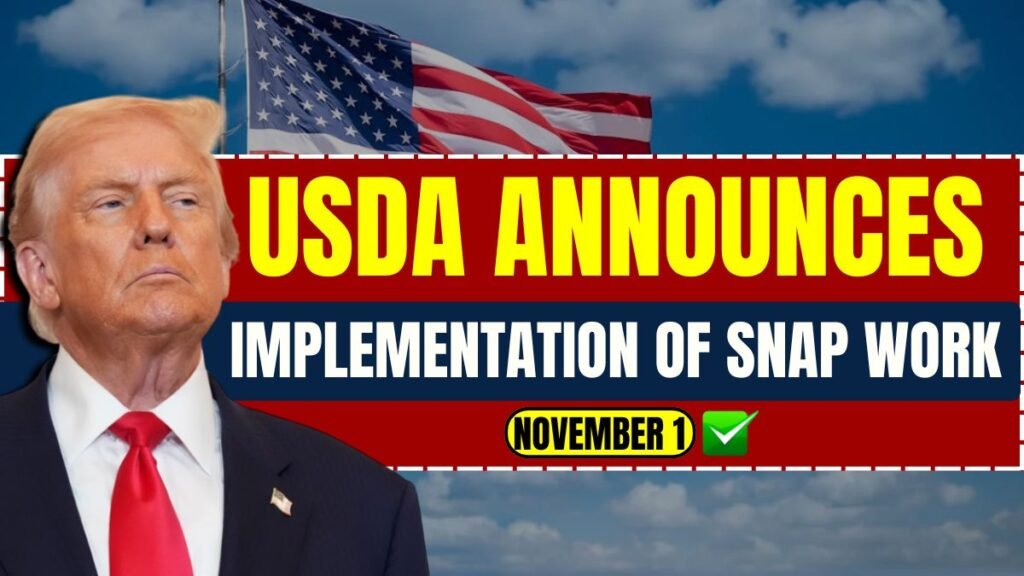 USDA Announces Implementation of SNAP Work Mandates Nationwide from ...